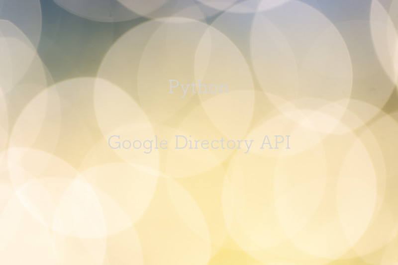 [Python] Google Directory API でグループ作成 | SIOS Tech Lab
